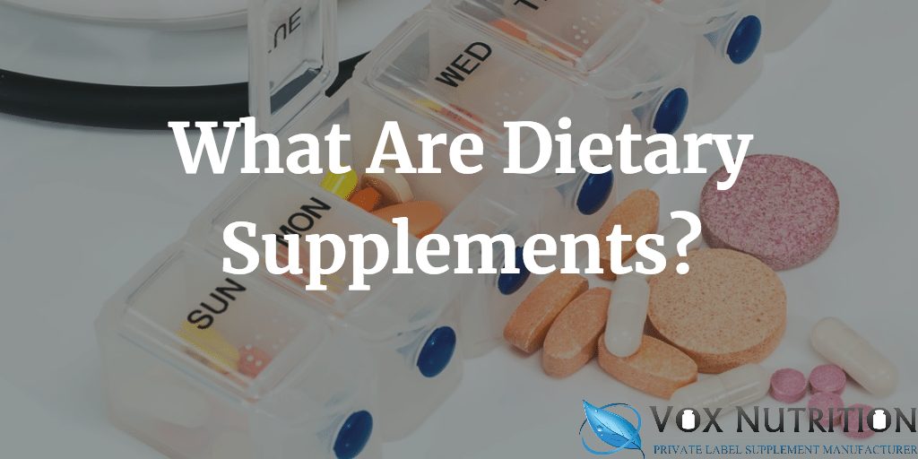 What are Dietary Supplements